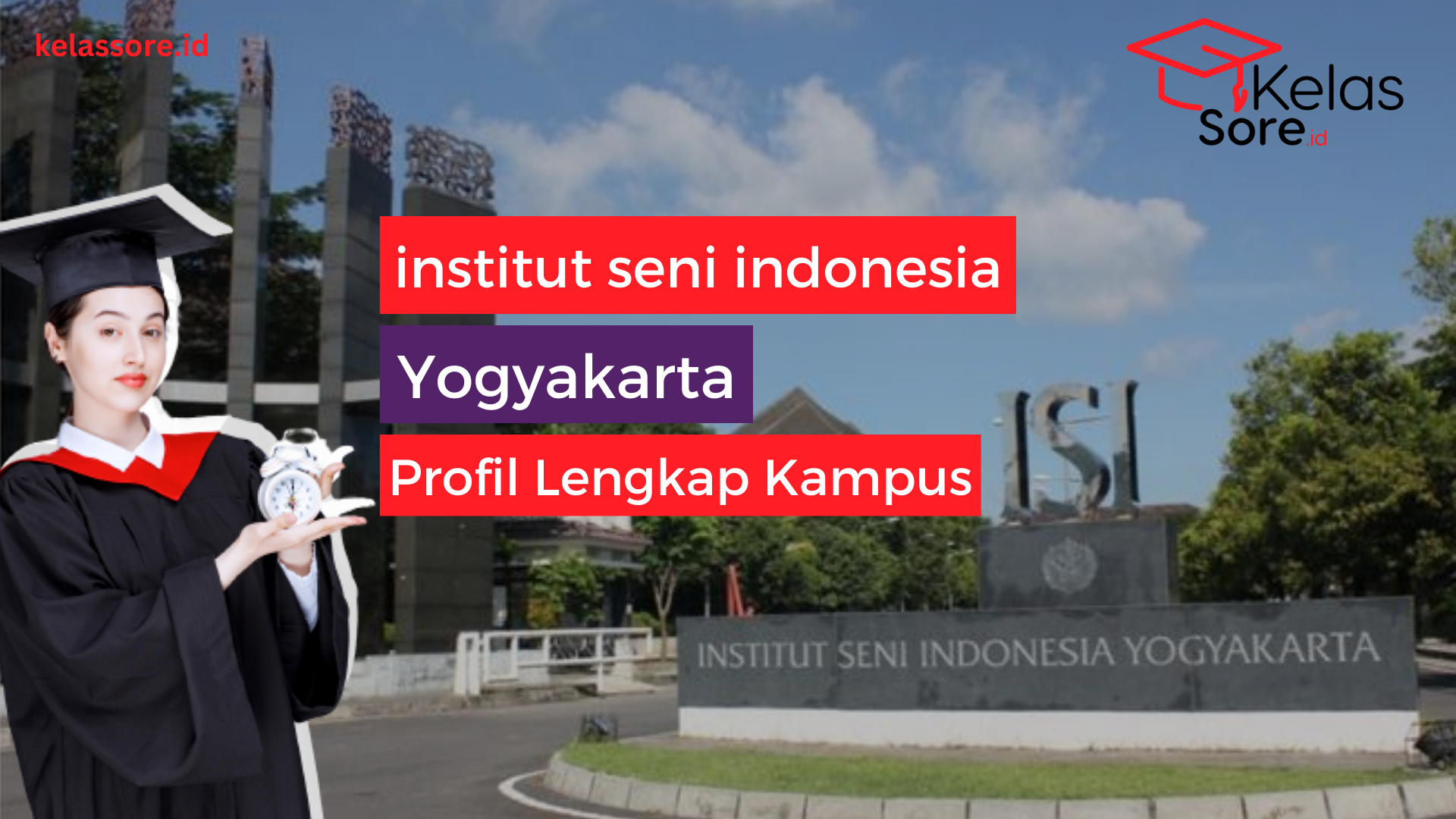 Institut Seni Indonesia Yogyakarta: Profil Lengkap Kampus