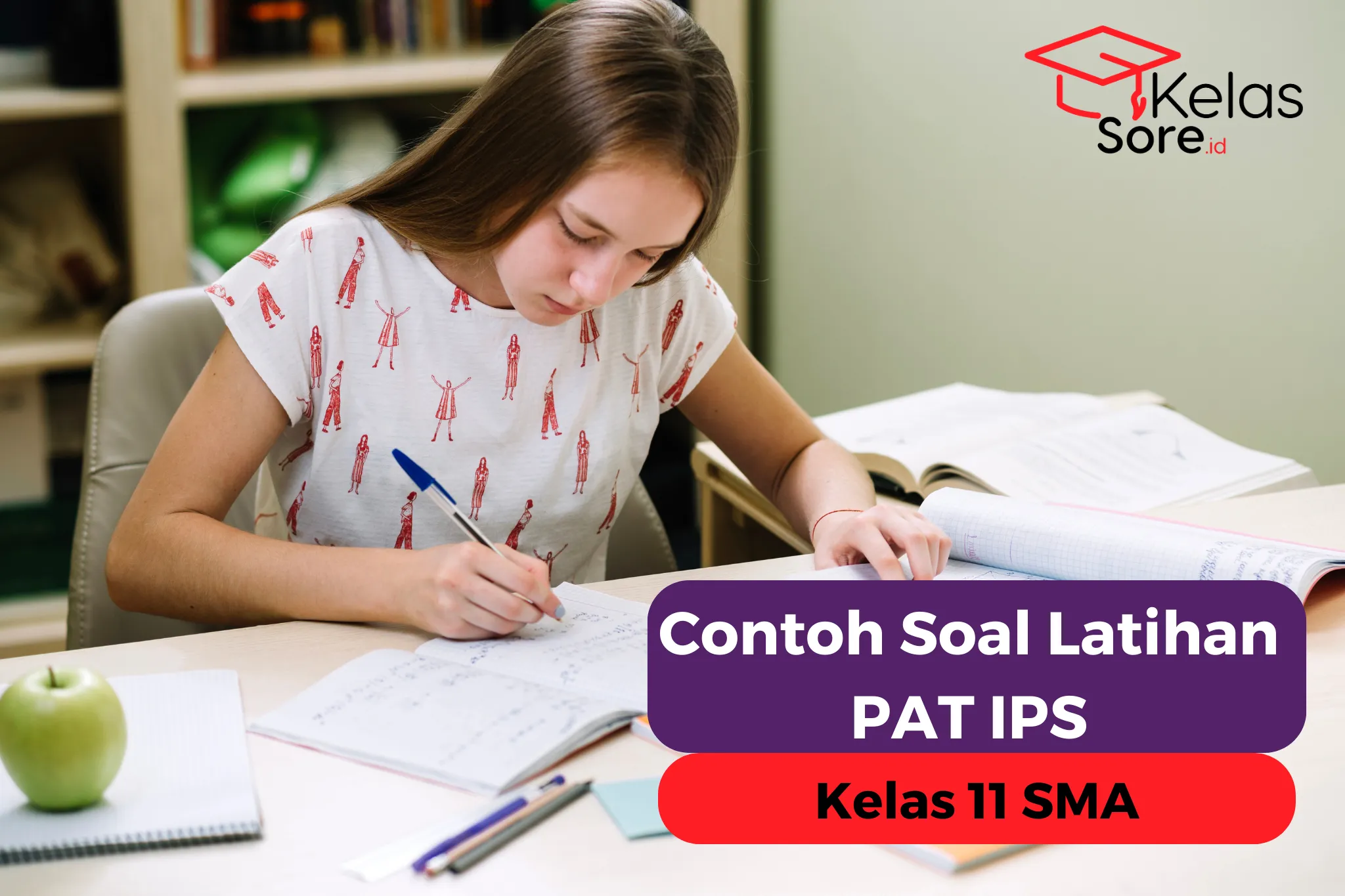 Kumpulan Contoh Soal Latihan PAT IPS Kelas 11 SMA Terlengkap