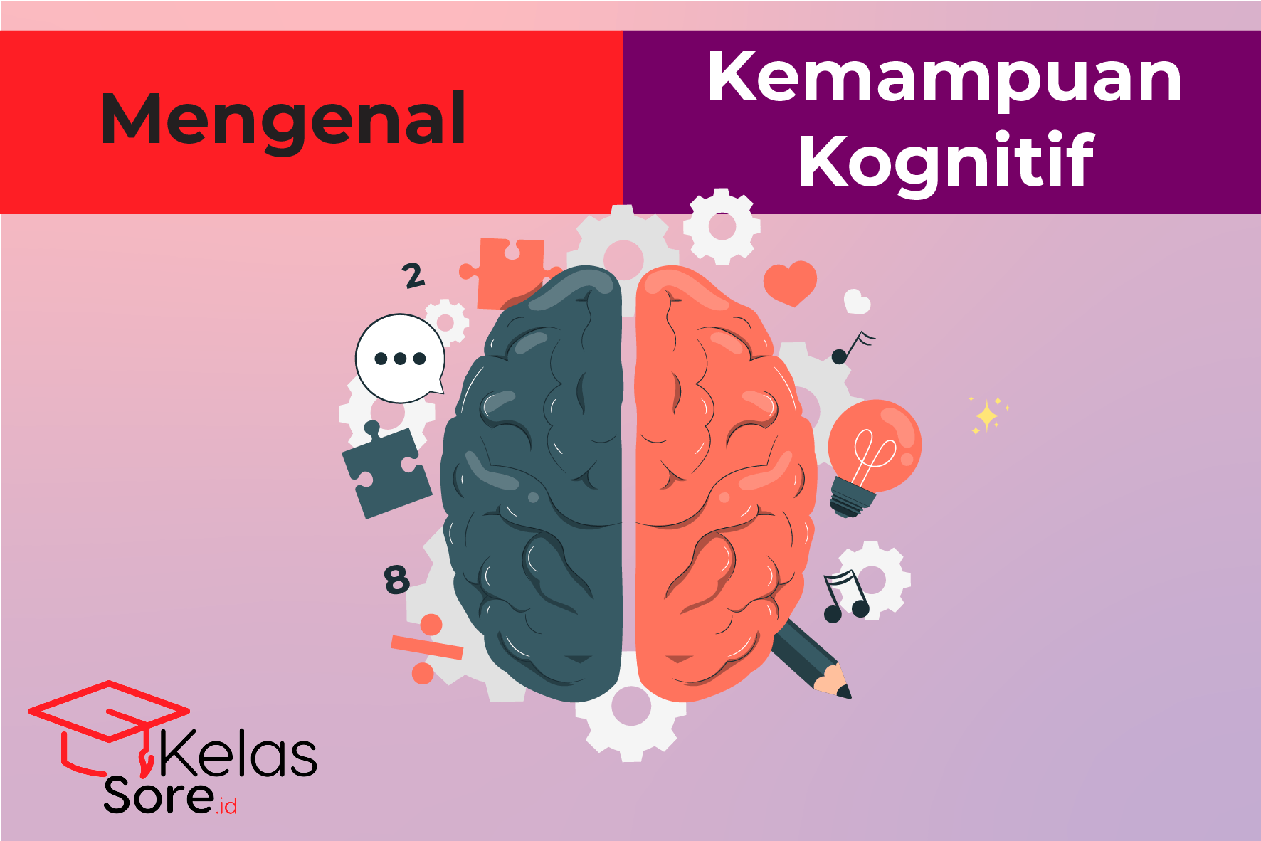 Mengenal Kemampuan Kognitif untuk Meningkatkan Belajar - Bimbel Terbaik ...